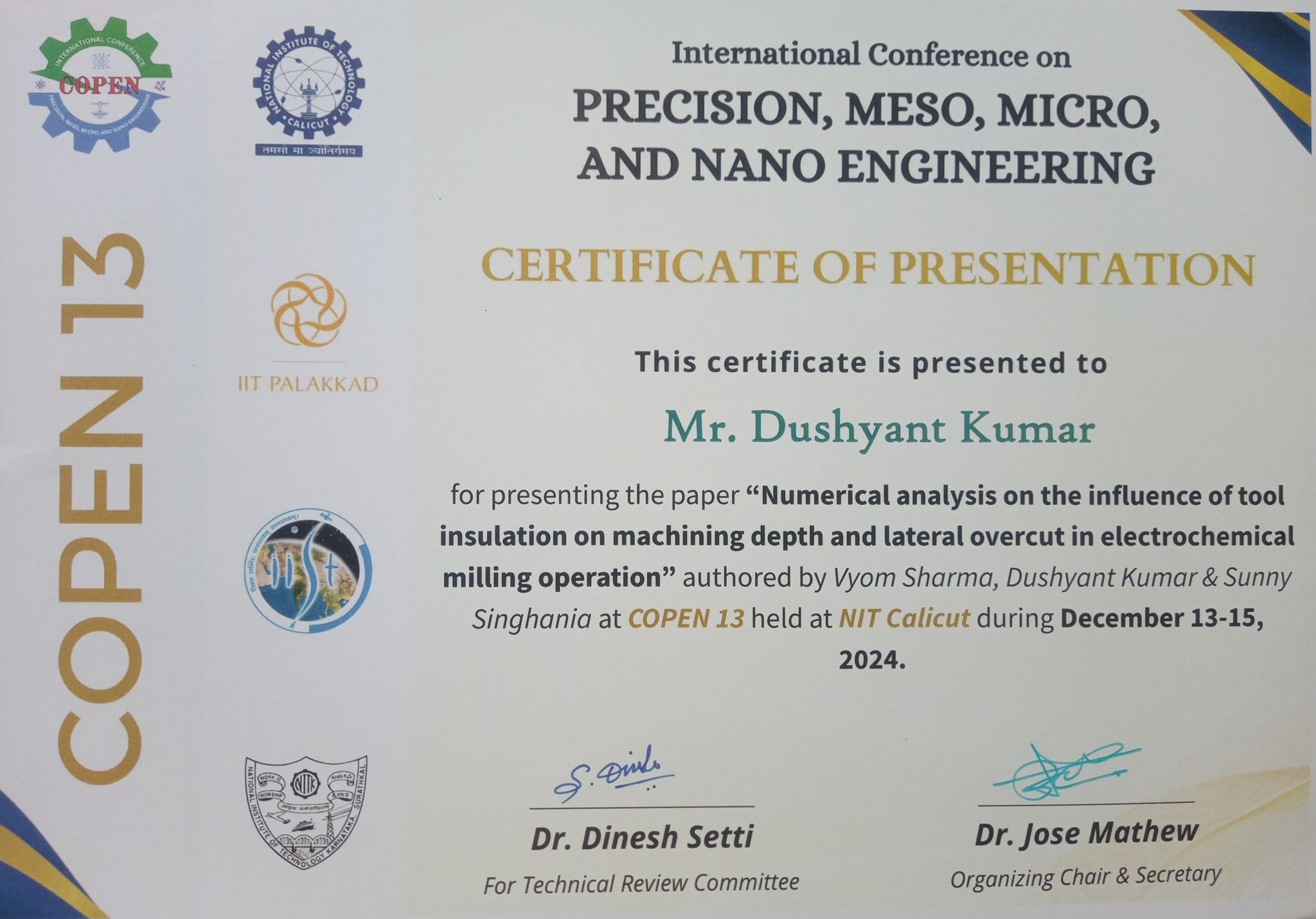 Mr. Dushyant Kumar, MTech student under the supervision of Prof. Vyom Sharma in the Department ...